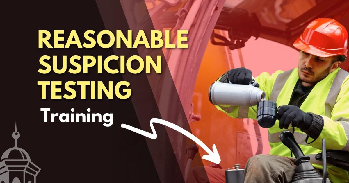Reasonable Suspicion Testing Training | Vermont League of Cities and Towns